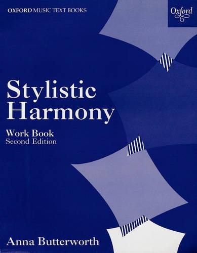 Stylistic Harmony Work Book by Anna Butterworth | Foyles