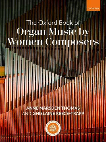 The Oxford Book of Organ Music by Women Composers by Anne Marsden ...