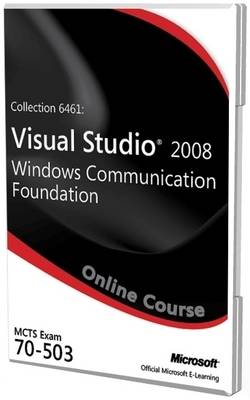 Collection 6461: Visual Studio 2008 Windows Communication Foundation ...
