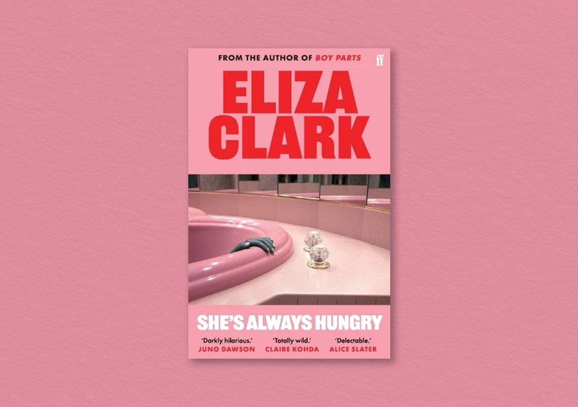 She's Always Hungry by Eliza Clark
